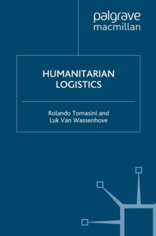 Humanitarian Logistics: R. Tomasini: 9780230233485: Telegraph bookshop