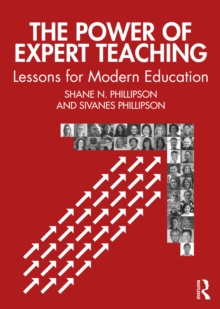 The Power of Expert Teaching : Lessons for Modern Education: Shane N ...