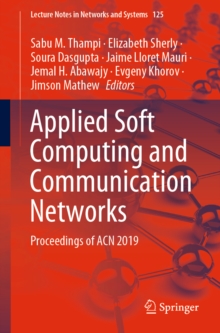 Applied Soft Computing and Communication Networks : Proceedings of ACN ...