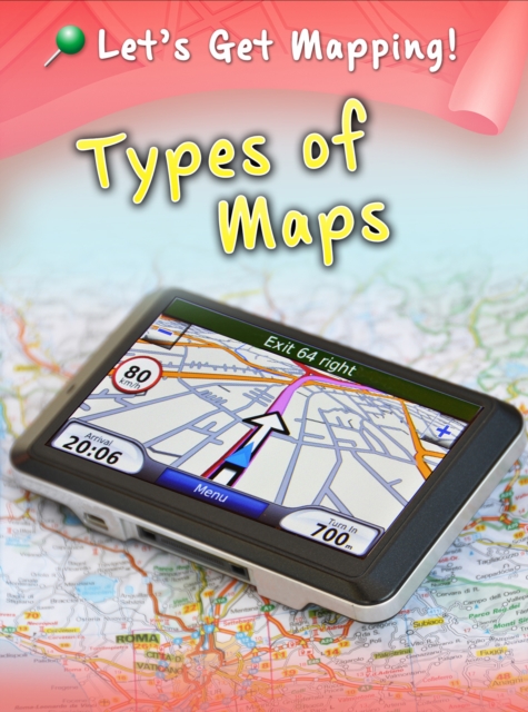 Types Of Maps Melanie Waldron 9781406262858 Telegraph Bookshop